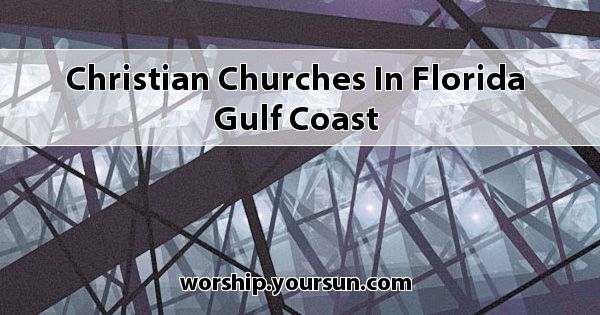 Christian Churches in Florida Gulf Coast